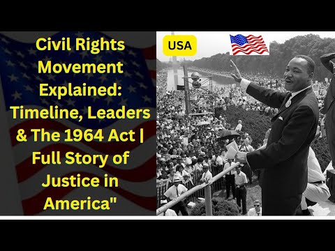 Civil Rights Movement Full History: Timeline, Big 3 Leaders, & 1964 Act That Changed America Forever