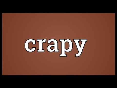 Crapy Meaning
