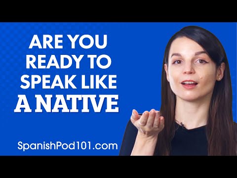 This is How You'll perfect your Spanish Pronunciation
