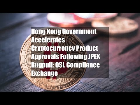 Hong Kong Government Accelerates Cryptocurrency Product Approvals