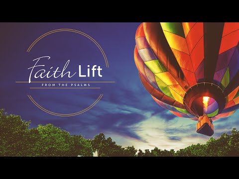 Faith-Lift from the Psalms, Part 4 (Leading The Way LIVE at Apostles)
