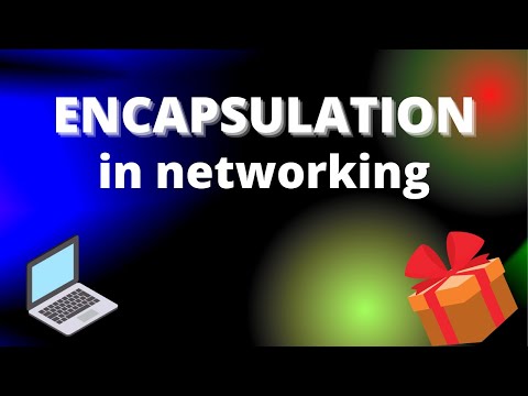 Encapsulation In Networking