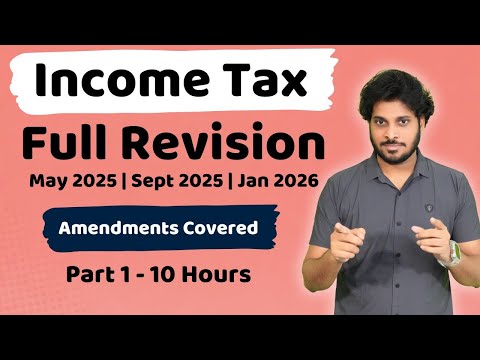 Income Tax Marathon | Income Tax Revision | May 2025 Exams | CA Inter | CMA Inter | June 2025 Part 1