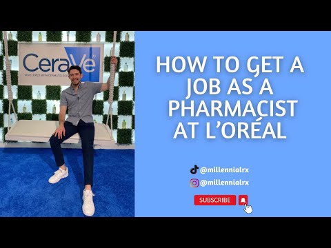 HOW TO BE A PHARMACIST AT L’ORÉAL