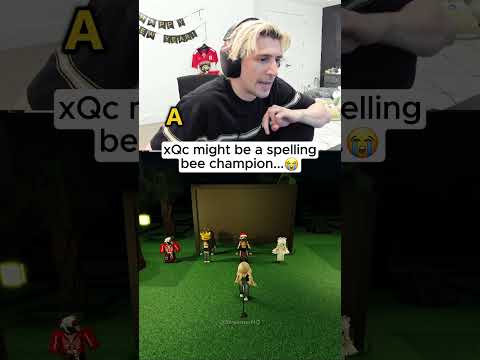 xQc is a spelling bee champion