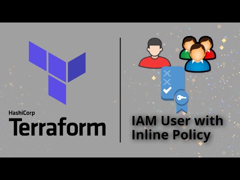 Use Terraform to Create an IAM User with Inline Policy