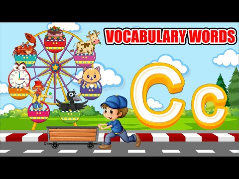 Words That Start with C | 7 Words That Start with Letter C for Toddlers | Kids Learning Videos