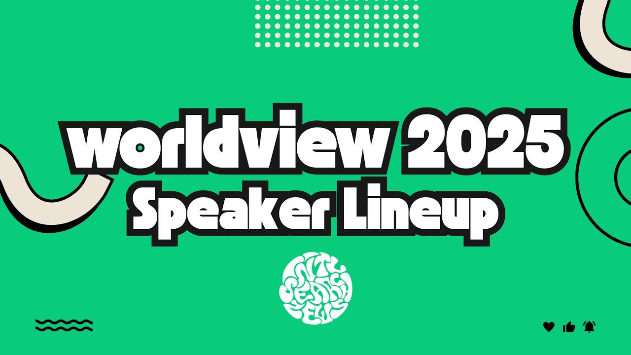 WorldView 2025 Speaker Lineup & Schedule