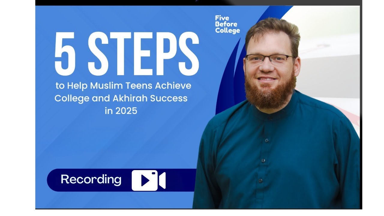 5 Steps to Help Muslim Teens Achieve College and Akhirah Success in ...