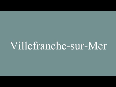 How to Pronounce ''Villefranche-sur-Mer'' Correctly in French