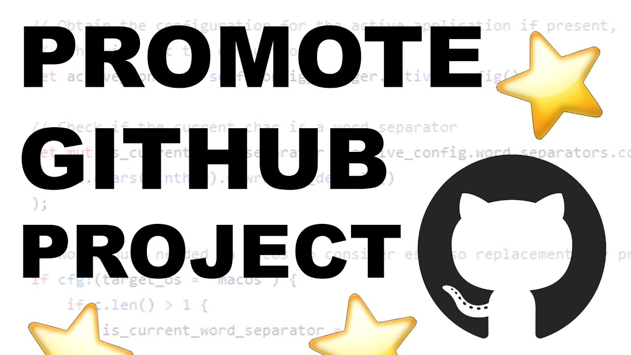 How to Promote Your Open Source Project - 4 Tips to Improve Github Project and Make it Successful