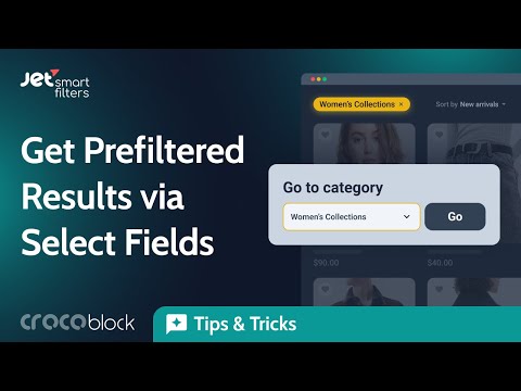 How to Redirect to the Prefiltered Results via the Select Fields | JetSmartFilters & JetFormBuilder