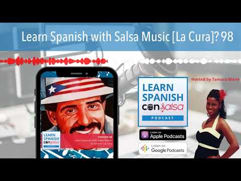 Learn Spanish with Salsa Music [La Cura]⏵98