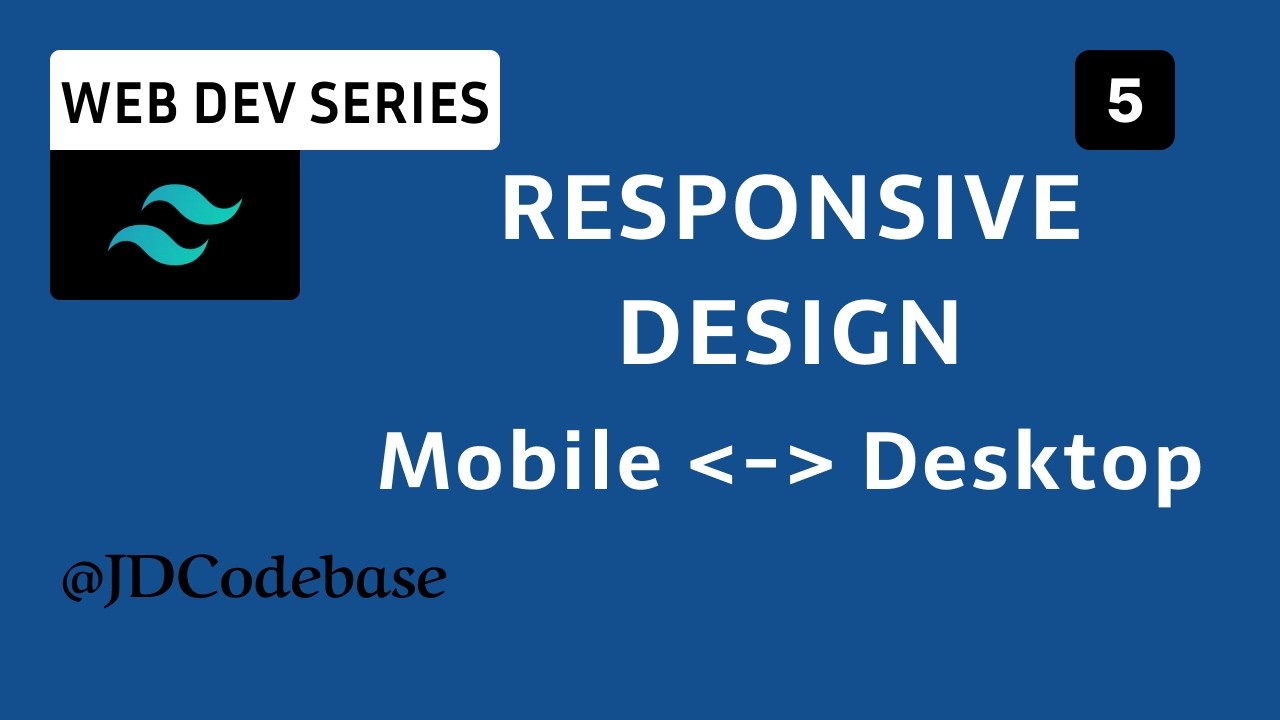 Responsive Design in Tailwind CSS – Web Development Series | JDCodebase