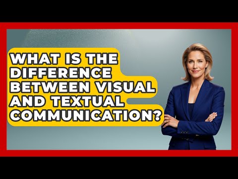 What Is the Difference Between Visual and Textual Communication? | Graphic Design Nerd
