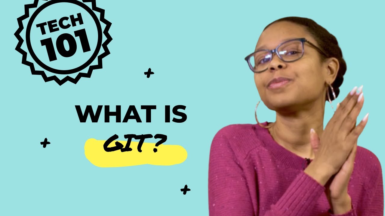 Tech 101: What is Git?