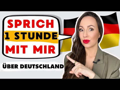 🗣️Sprich mit mir über Deutschland🇩🇪: 1 Stunde Deutsch lernen (Wortschatz und Aussprache verbessern)