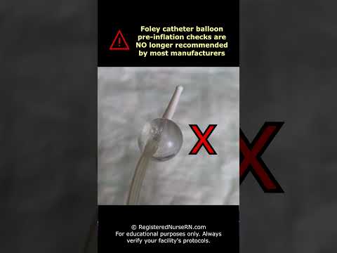 Foley Catheter Balloon Pre-Inflation Checks Not Recommended?? #nursing #nurse