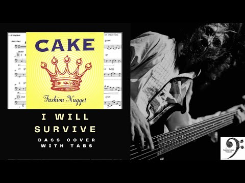 I Will Survive by CAKE [Gloria Gaynor] - Bass Cover (tablature & notation included)