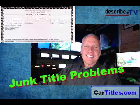How To: Certificate of Destruction Junk Title Problems