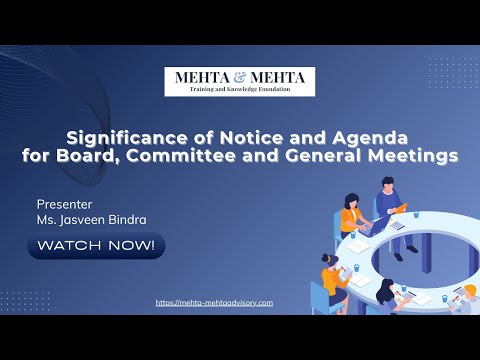 Significance of Notice and Agenda for Board, Committee and General Meetings