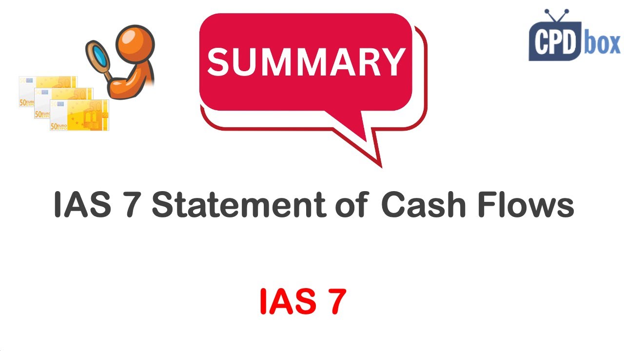 Understanding IAS 7: A Comprehensive Guide to the Statement of Cash ...