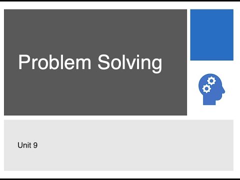 Cognitive Psychology (2135) Unit 9 Problem Solving