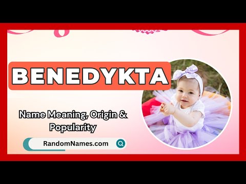 Benedykta - Baby Girl Name Meaning, Origin & Popularity - RandomNames.com