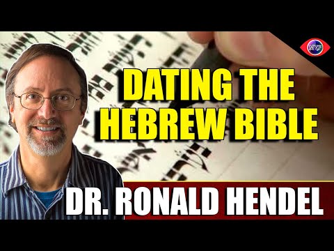 How Old Is The Hebrew Bible - Dr. Ronald Hendel