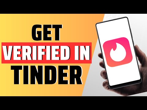 How To Get Verified In Tinder - Full Guide