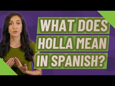 What does Holla mean in Spanish?