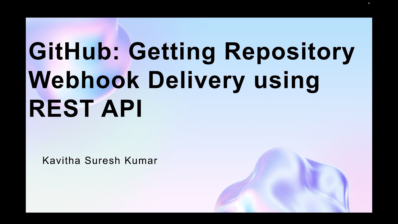 GitHub: Getting Repository Webhook Delivery using REST API