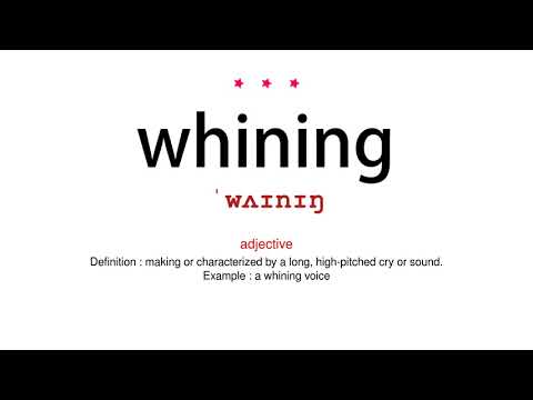 How to pronounce whining - Vocab Today