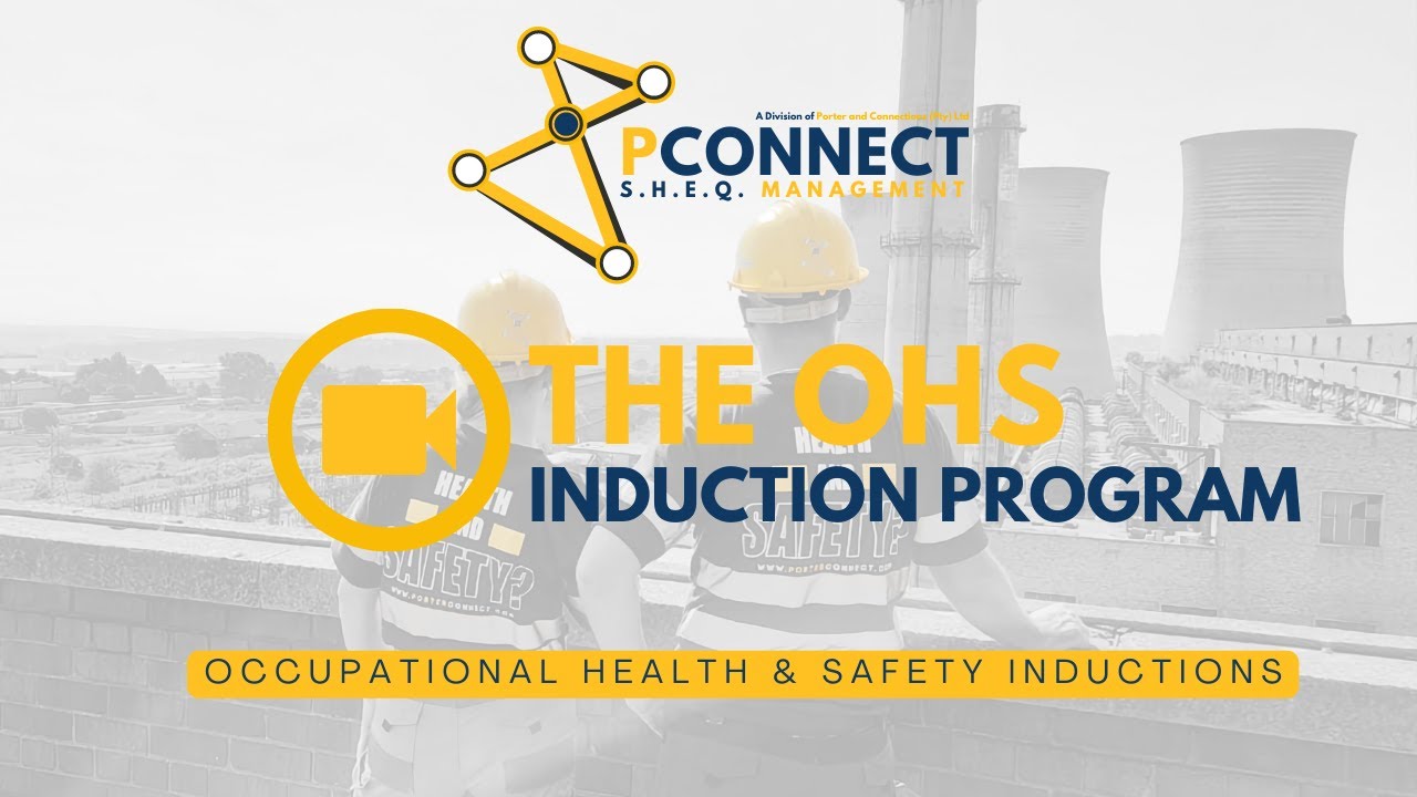 P-Connect : The OHS Induction Program