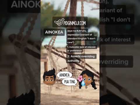 PIDGINMOJI | AINOKEA | Pidgin Dictionary: Definitions