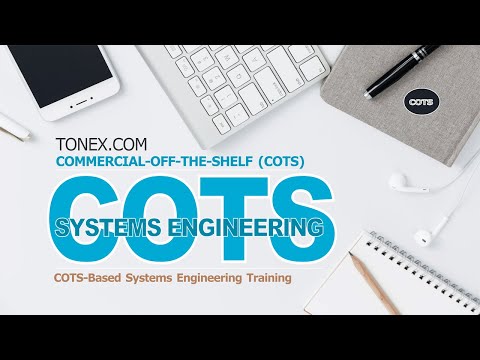 COTS-Based Systems Engineering Training by TONEX, Commercial-off-the-Shelf (COTS)