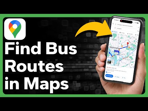 How To Find Bus Routes In Google Maps