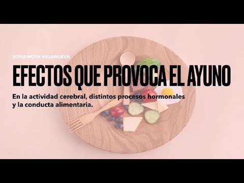 285. Los efectos que produce el ayuno en la actividad cerebral. Sofia Moya Villanueva