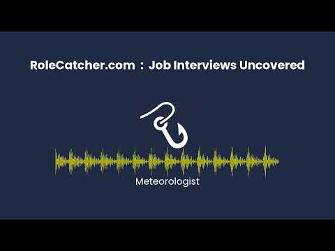Meteorologist : Job Interviews Uncovered