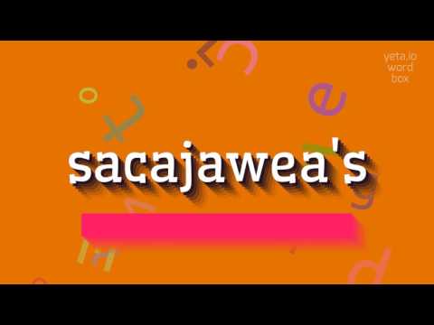 How to say "sacajawea's"! (High Quality Voices)