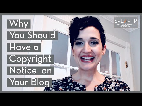 Why You Should Have A Copyright Notice On Your Blog or Website | Minute Law | Spear IP