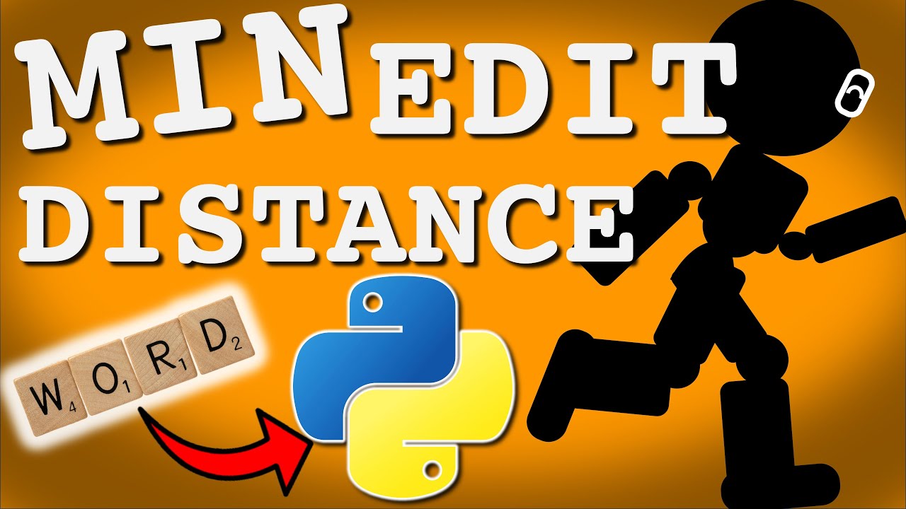 Minimum Edit Distance Algorithm in Python (EXPLAINED)