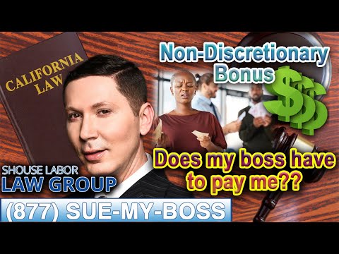 Non-Discretionary Bonuses -- "Does my boss have to pay me?"
