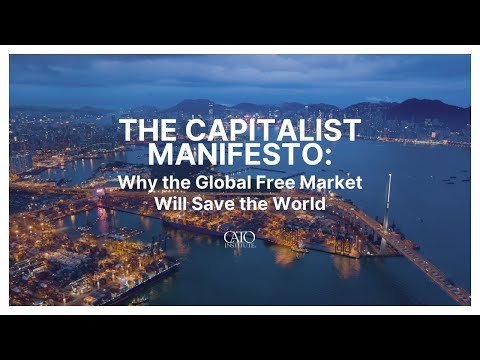 The Capitalist Manifesto: Why the Global Free Market Will Save the World
