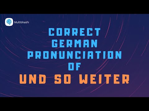 How to pronounce 'und so weiter' (and so on) in German? | German Pronunciation