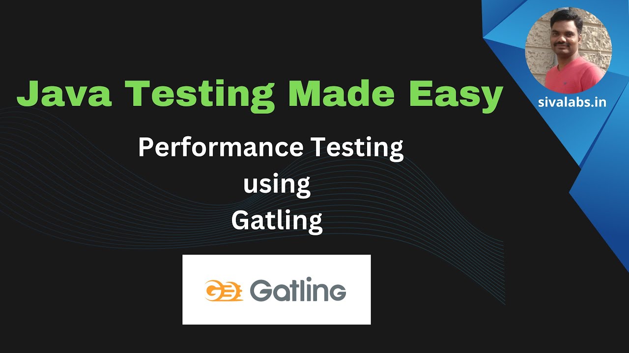 Java Testing Made Easy : Performance Testing using Gatling