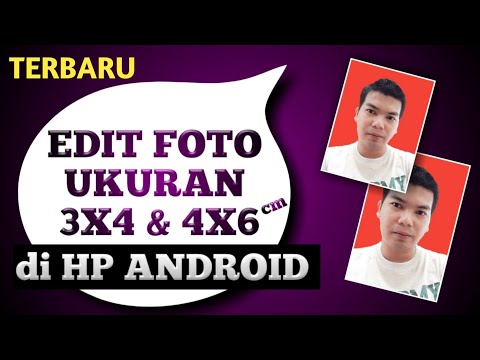 EDIT FOTO UKURAN 3X4 & 4X6 CM DI HP ANDROID | FixelLab