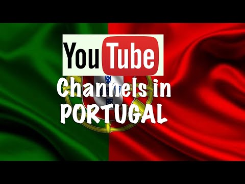 YouTube Channels to follow in PORTUGAL