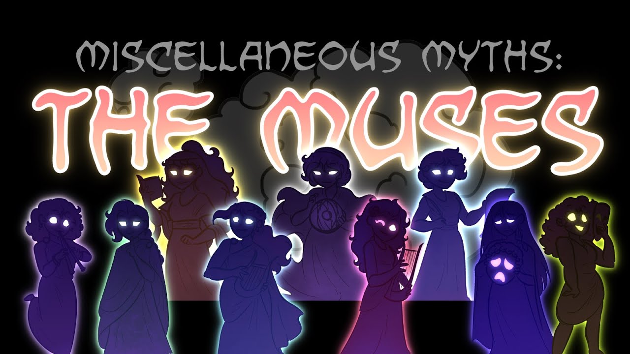 Miscellaneous Myths: The Muses
