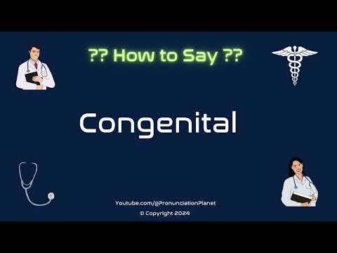 How to Pronounce Congenital CORRECTLY in English? | How to Say Congenital? | Pronunciation Planet